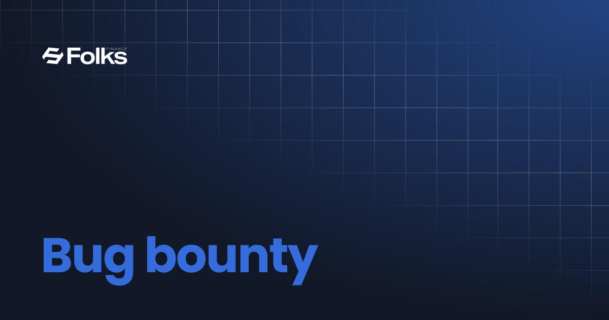 Bug bounty | Folks Finance
